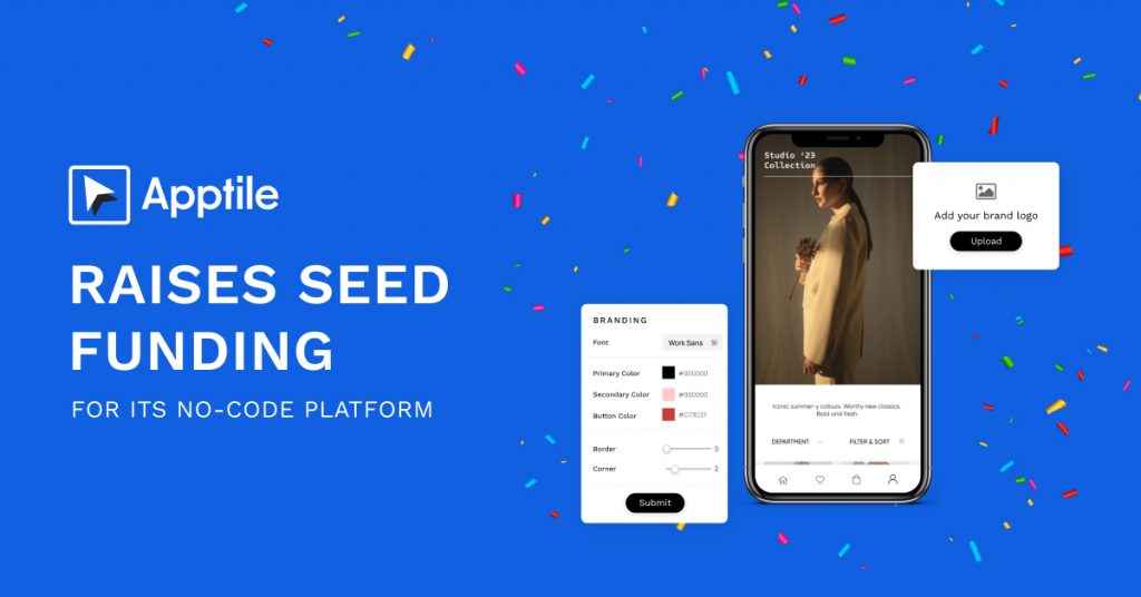 Announcing Apptile's $2.5M seed round - Apptile.com