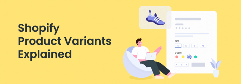 Make the Most of Your Product Variants: The Ultimate Guide - Apptile.com